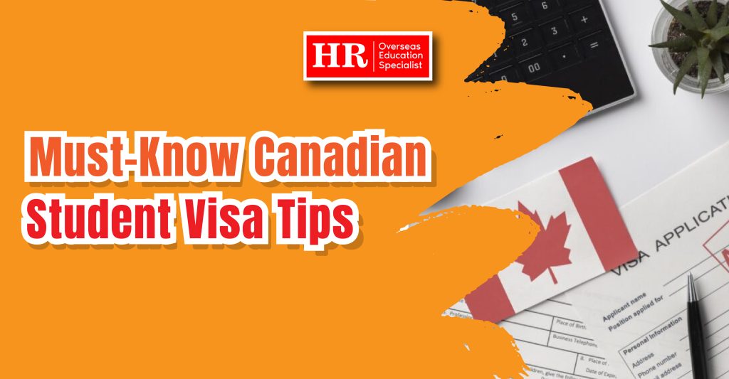 Must-Know Canadian Student Visa Tips - HR International - Overseas ...